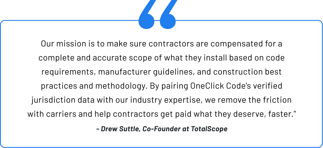 Partnering with OneClick Code to Bridge the Claim Accuracy Gap - TotalScope