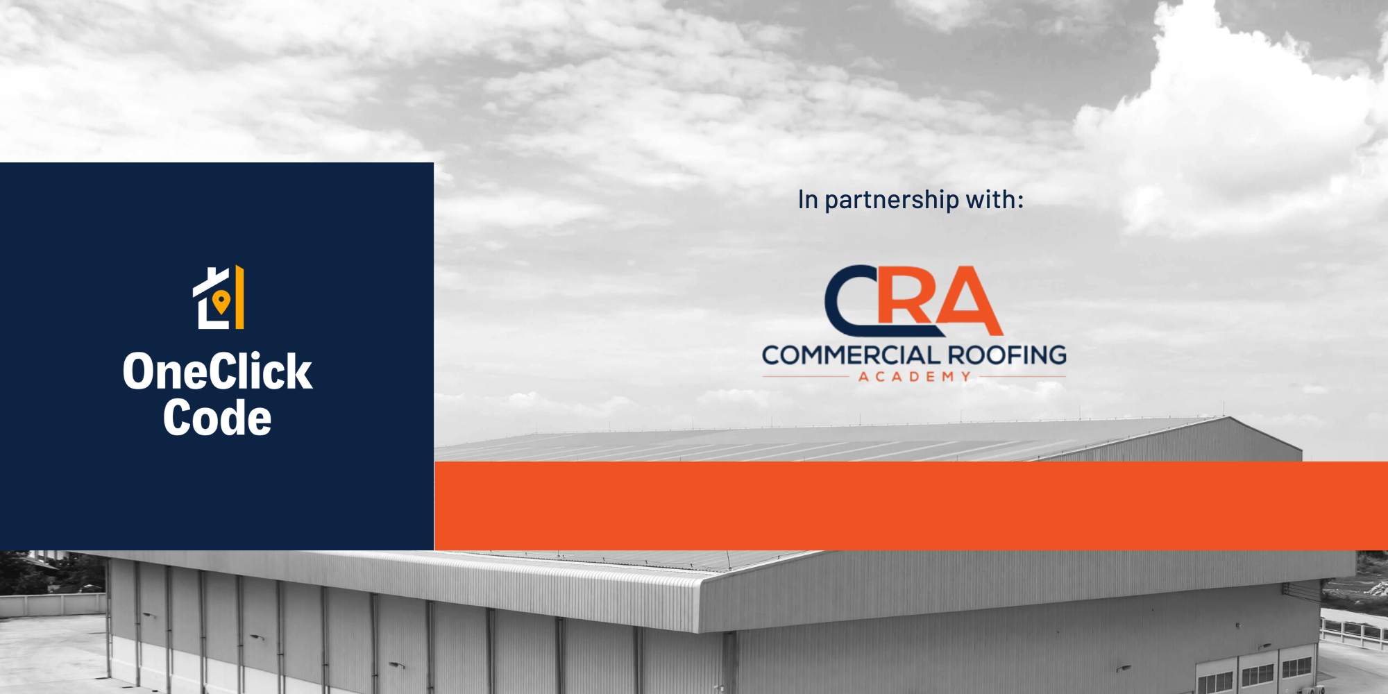 OneClick Code Partners with the Commercial Roofing Academy